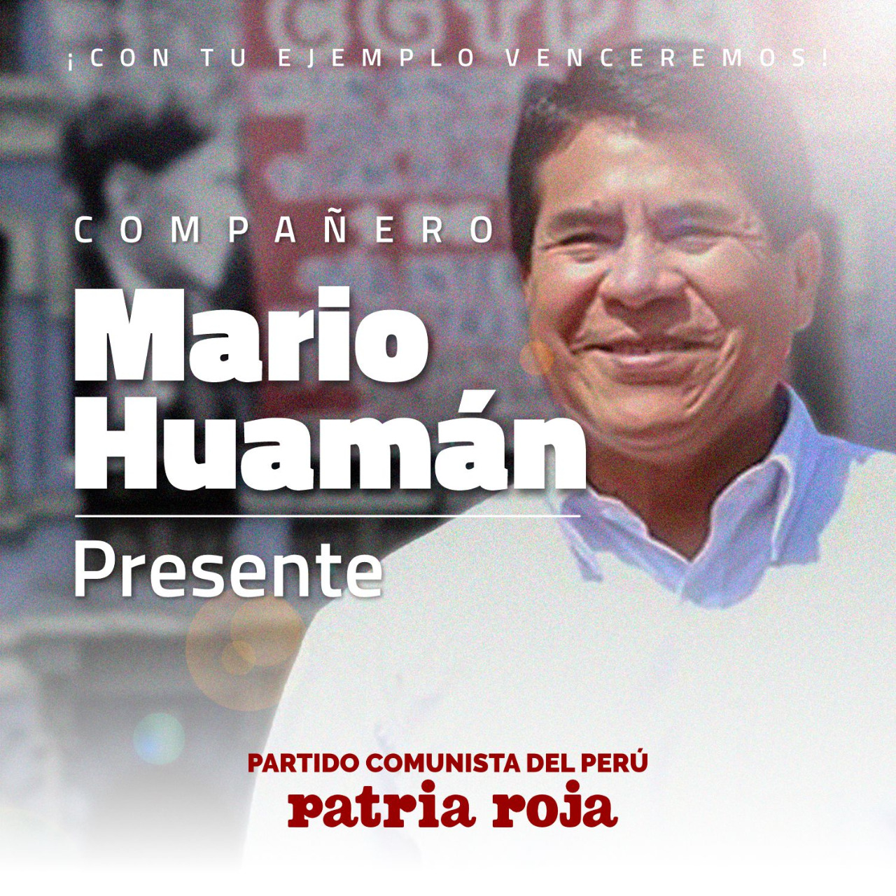 Lamentamos la partida de Mario Huamán Rivera - Patria Roja